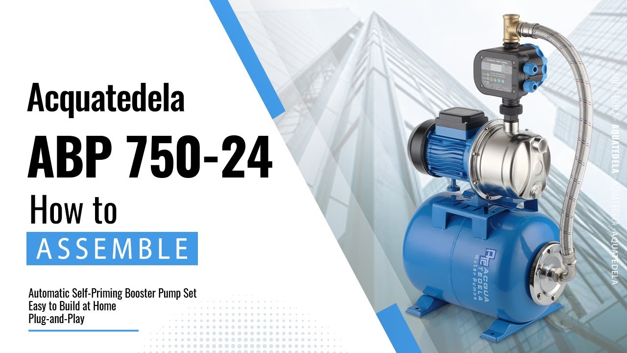 ACQUATEDELA ABP-750-24 AUTOMATIC SELF-PRIMMING BOOSTER PUMP: HOW TO ...
