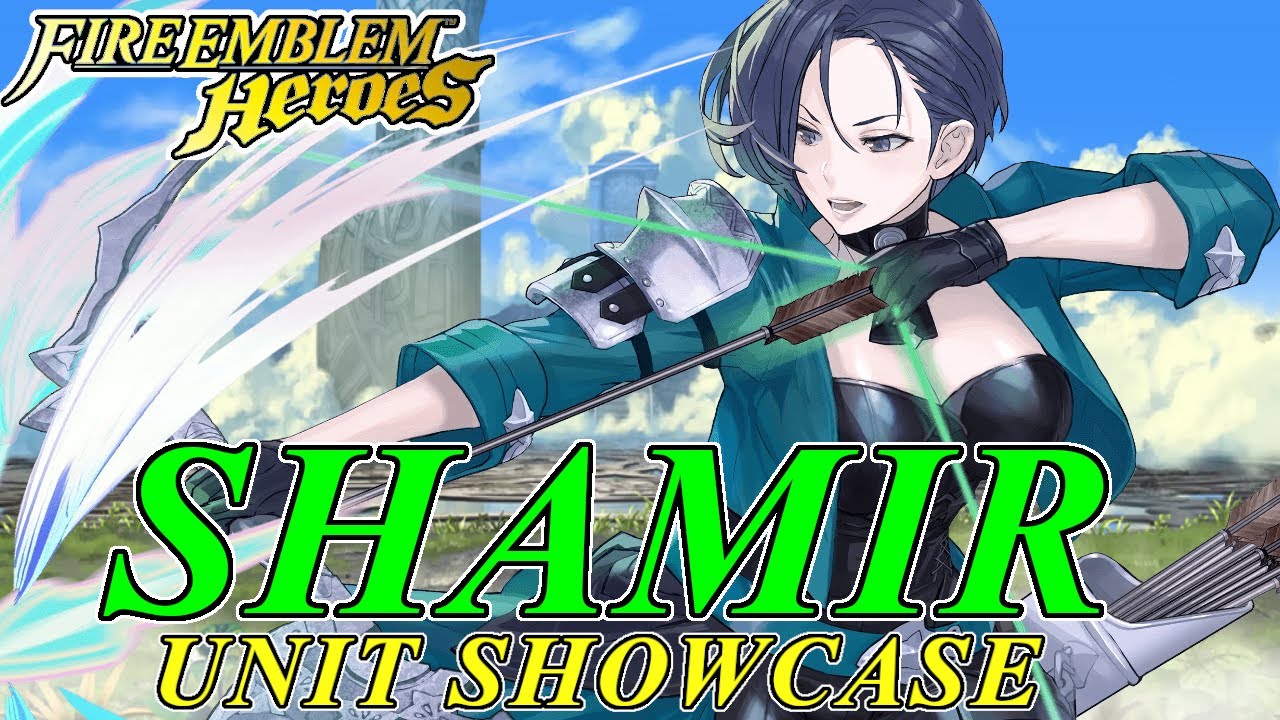 Fire Emblem Heroes - Shamir Unit Showcase ( Builds, Dialogue ...