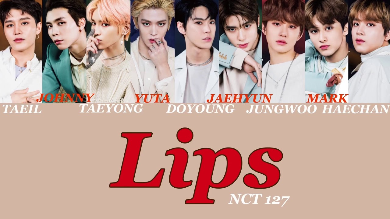 Lips 】 NCT 127〔日本語歌詞〕 - YouTube