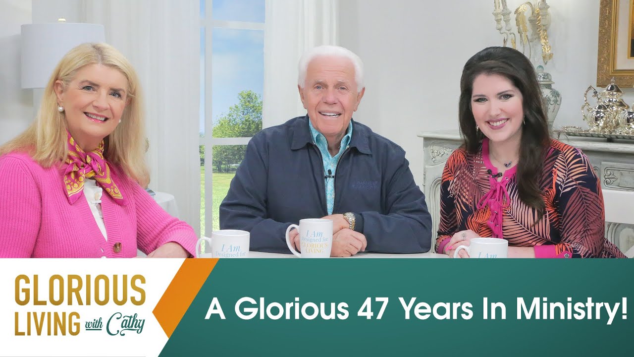 Glorious Living With Cathy: A Glorious 47 Years In Ministry! - YouTube