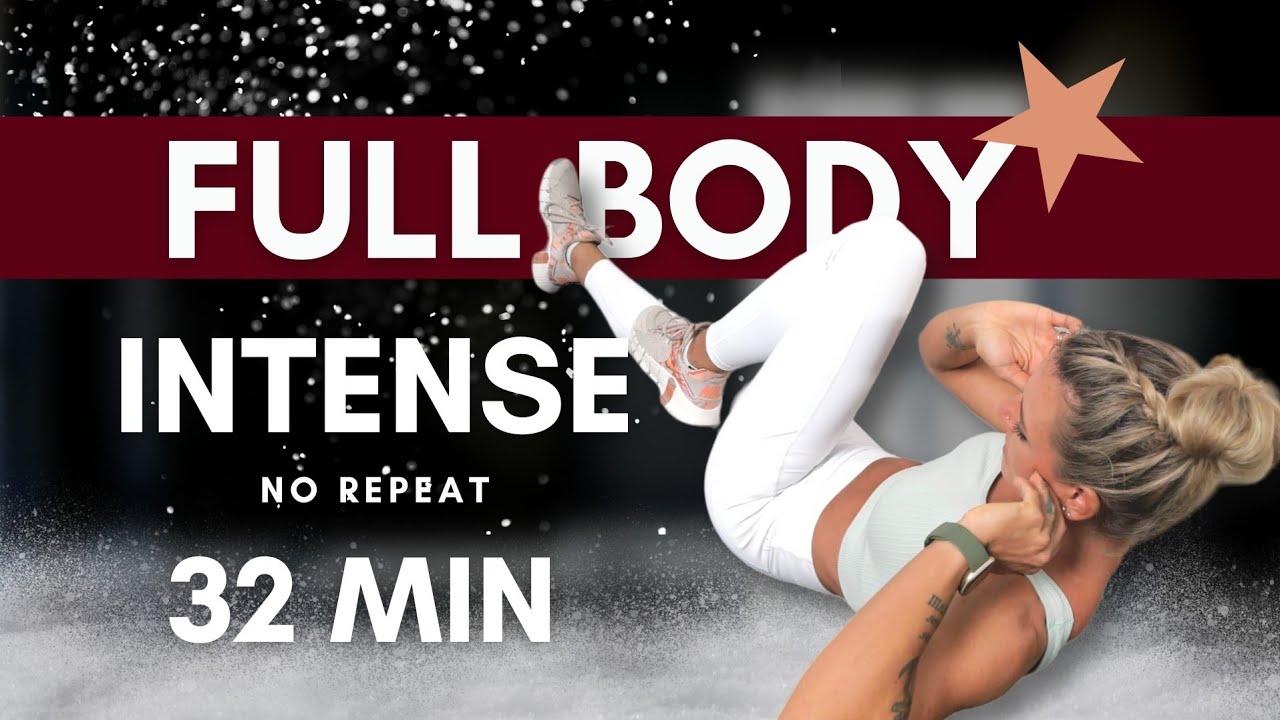 32 Min Full Body Workout Intense No Repeat⭐️1. Advent - YouTube