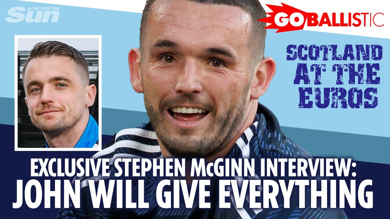 Exclusive interview with Super John McGinn's brother Stephen, THE day ...