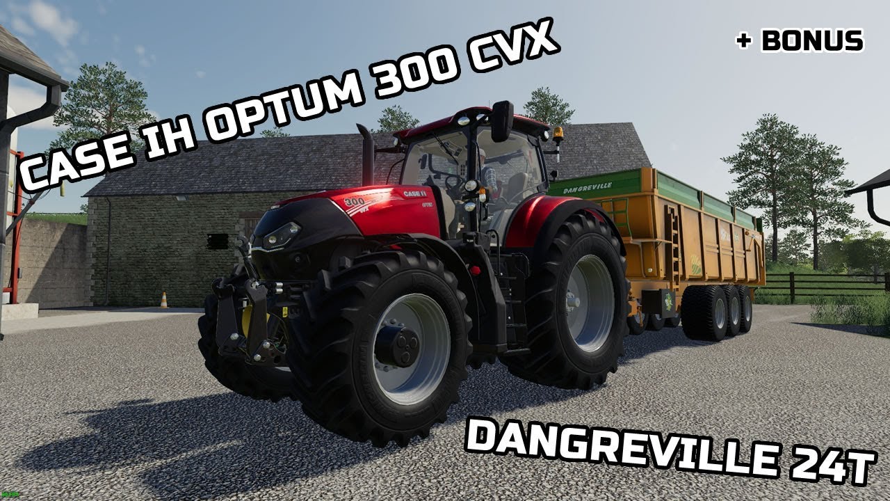 FS19 CASE IH OPTUM 300 CVX - DANGREVILLE 24T - FARMING SIMULATOR 19 ...