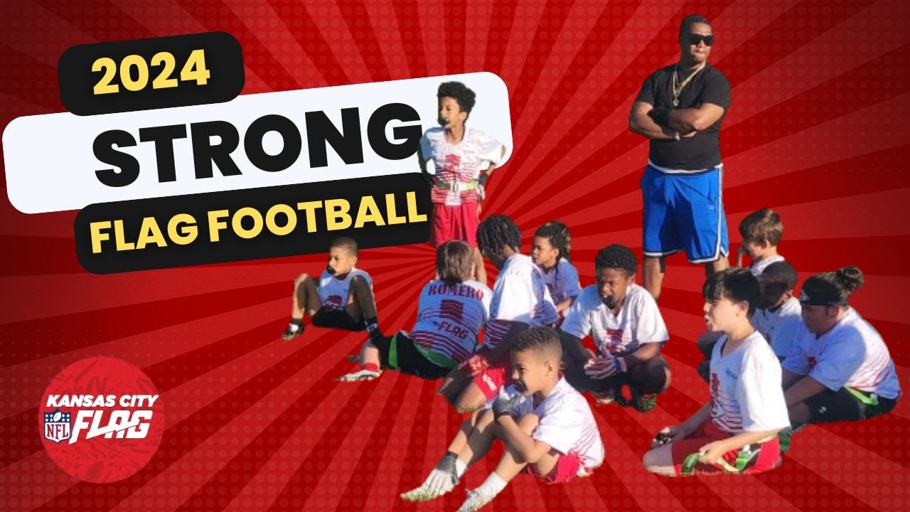 NFL Flag Football Kansas City- Strong Chiefs 2024 Fall Division ...