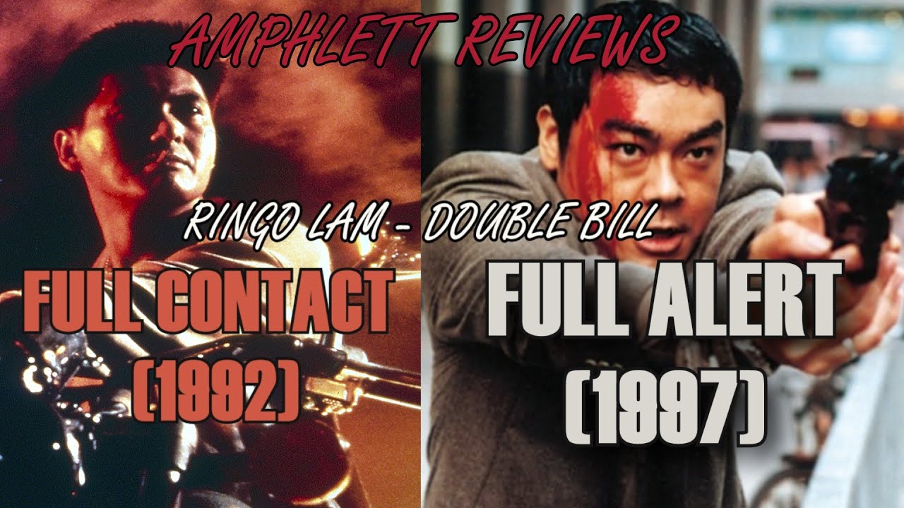 Full Contact (1992) & Full Alert (1997) Double Bill REVIEWS | Ringo Lam's Light and Dark of HK ...