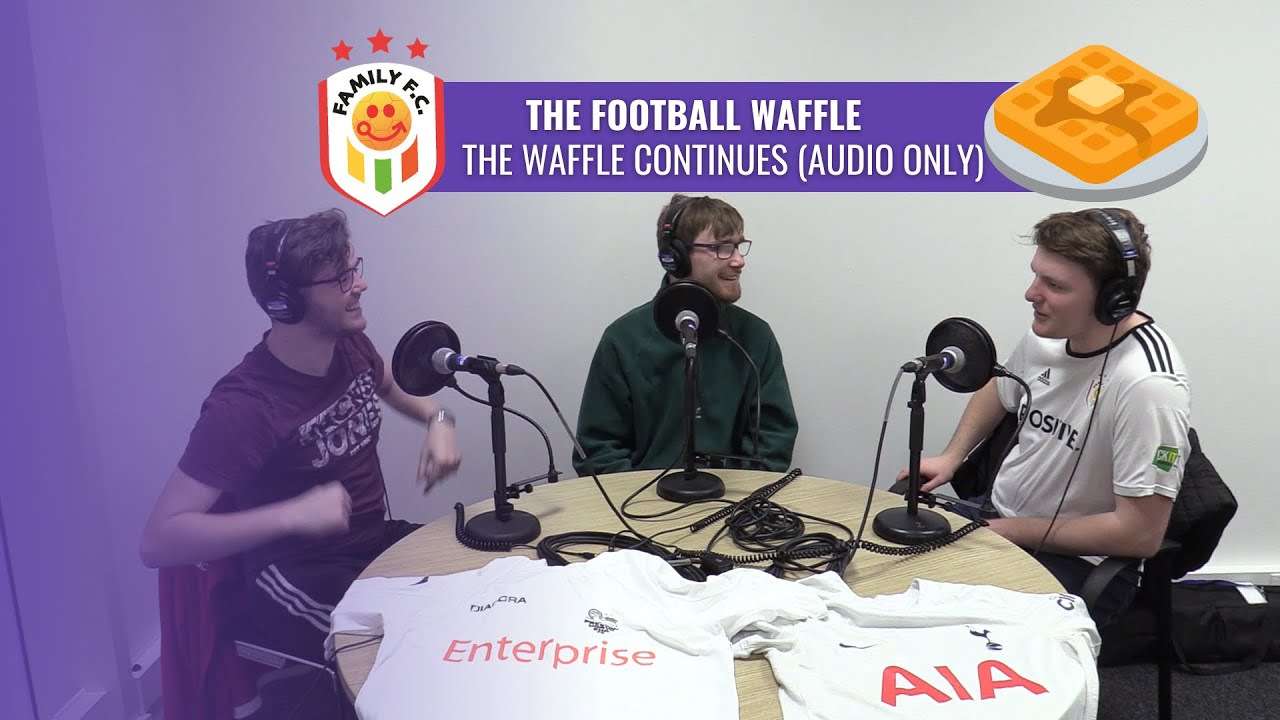 The Football Waffle Podcast: What's going on in the league? (Audio Only ...