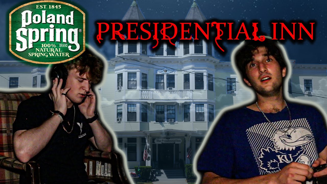 Our TERRIFYING NIGHT at the POLAND SPRING PRESIDENTIAL INN - YouTube