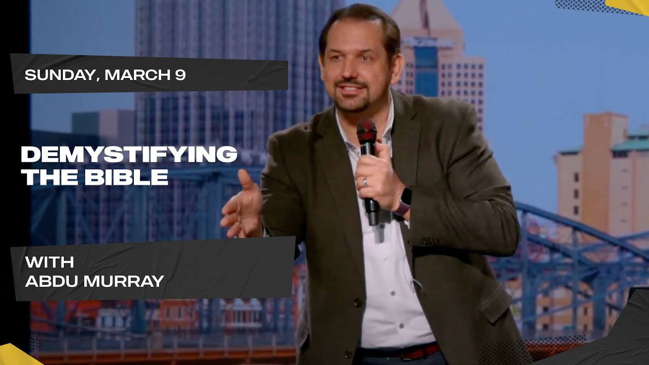 Demystifying The Bible | Abdu Murray - YouTube