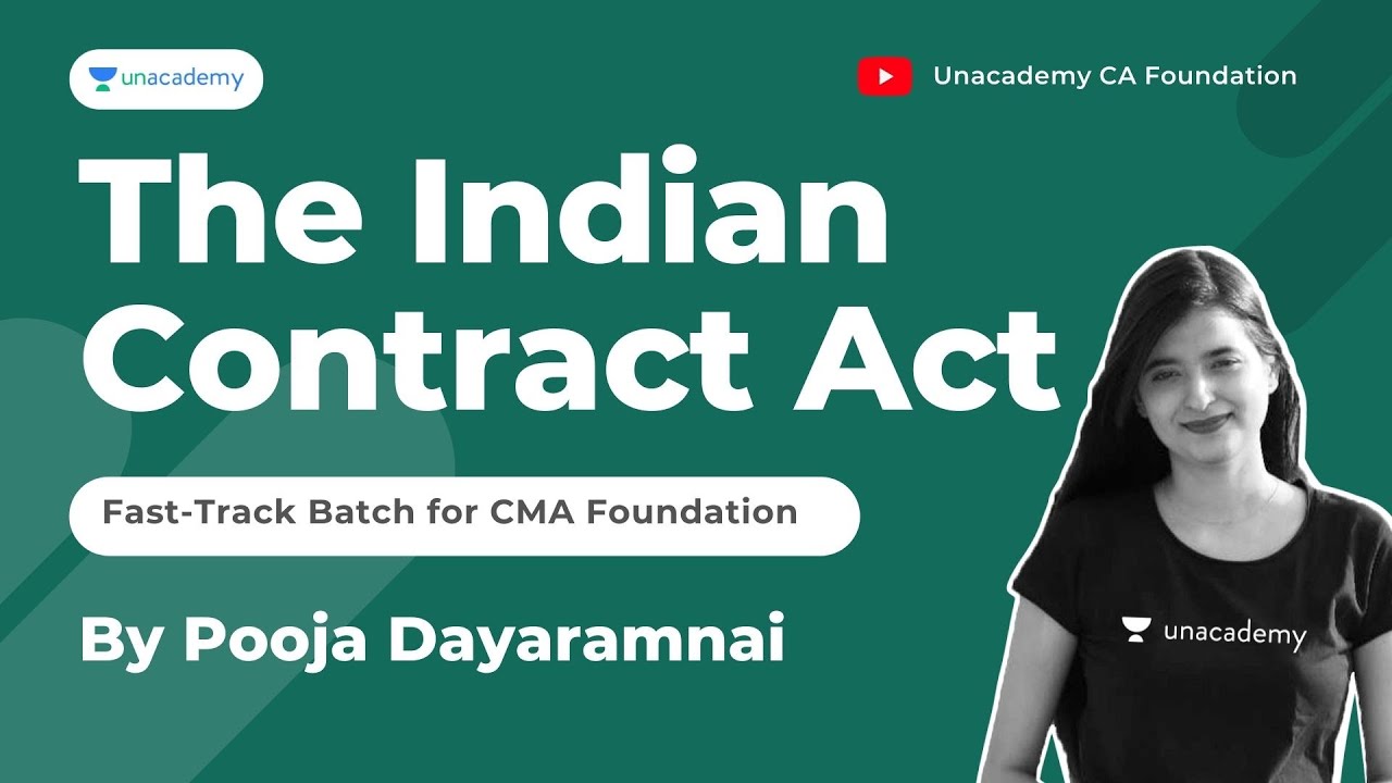 Indian Contract Act Part 2 | Pooja Dayaramani | CMA Foundation | Unacademy CA Foundation - YouTube