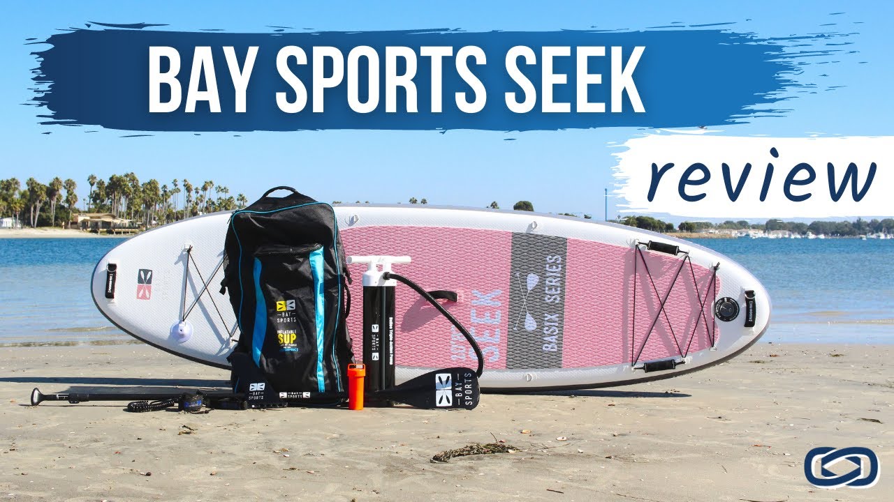 Bay Sports Seek Stand Up Paddle Board Review - YouTube
