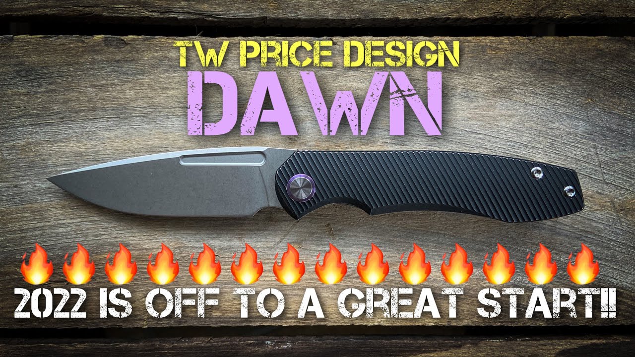 TW Price Design Dawn - Full Review!! 2022 is off to a great start with ...