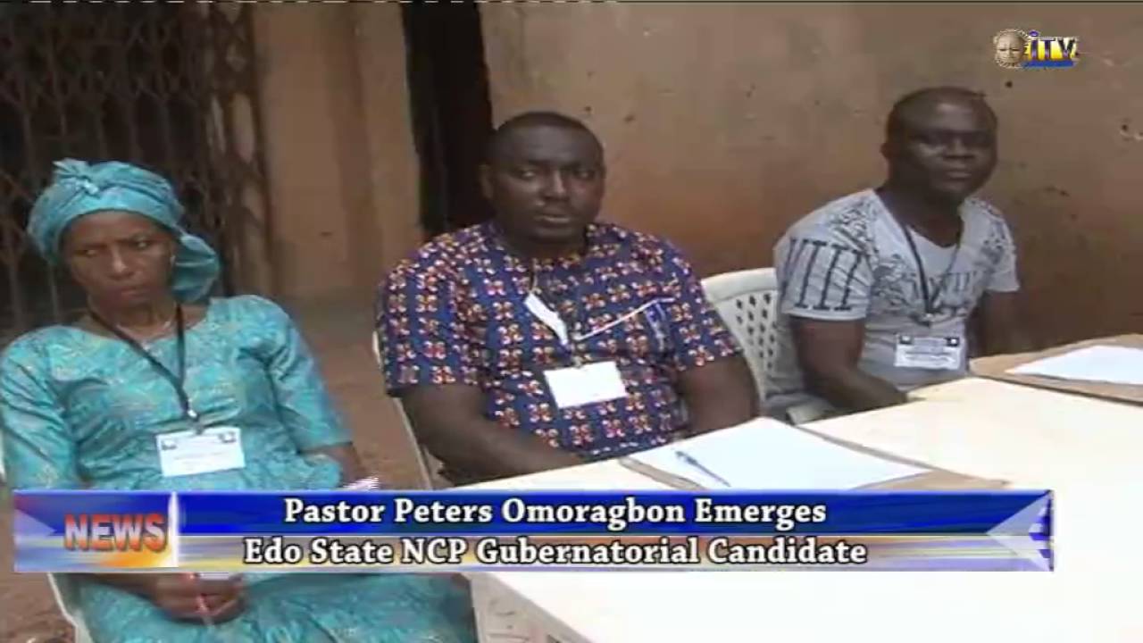 Pastor Peters Omoragbon emerges Edo NCP gubernatorial candidate - YouTube