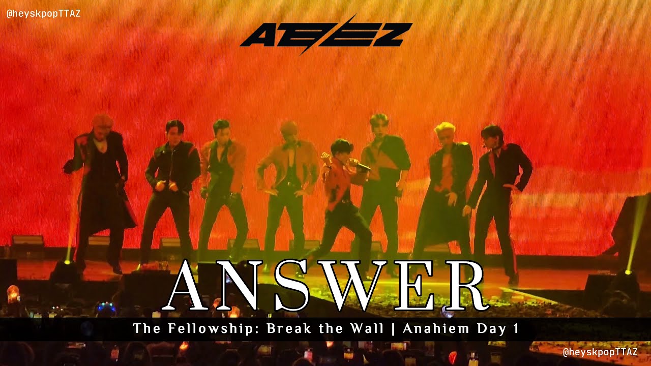 ATEEZ - Answer | 221107 에이티즈 THE FELLOWSHIP: BREAK THE WALL | Anaheim ...