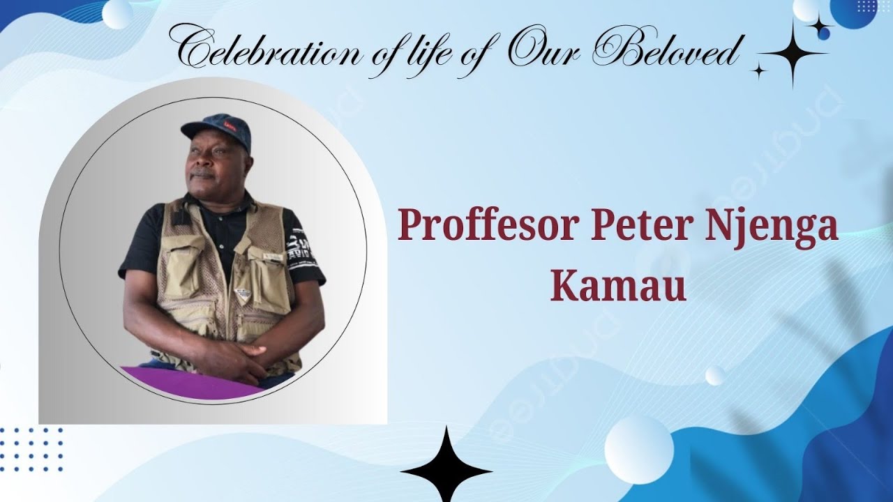 Proffesor Peter Njenga Kamau - YouTube