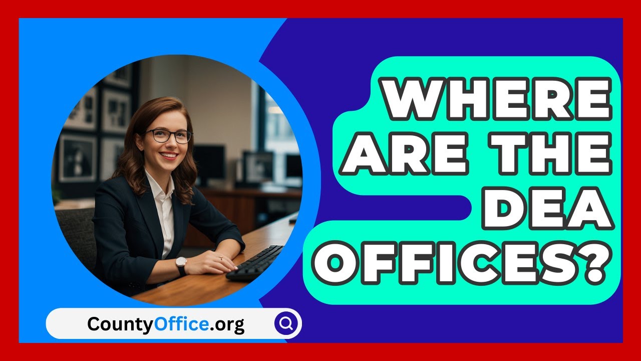 Where Are The DEA Offices? - CountyOffice.org - YouTube