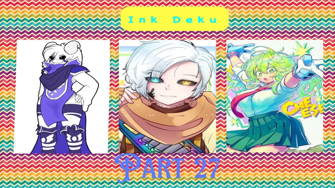 Ink Deku X Toru & Fem Asriel X Jiro part 27: I-Island (Part 1) - YouTube