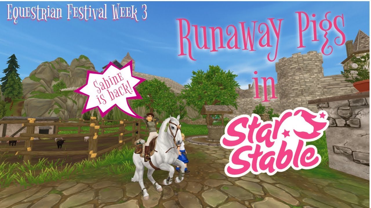 Runaway Pigs In Star Stable! | Equestrian Festival Week 3 ~ Ida ...
