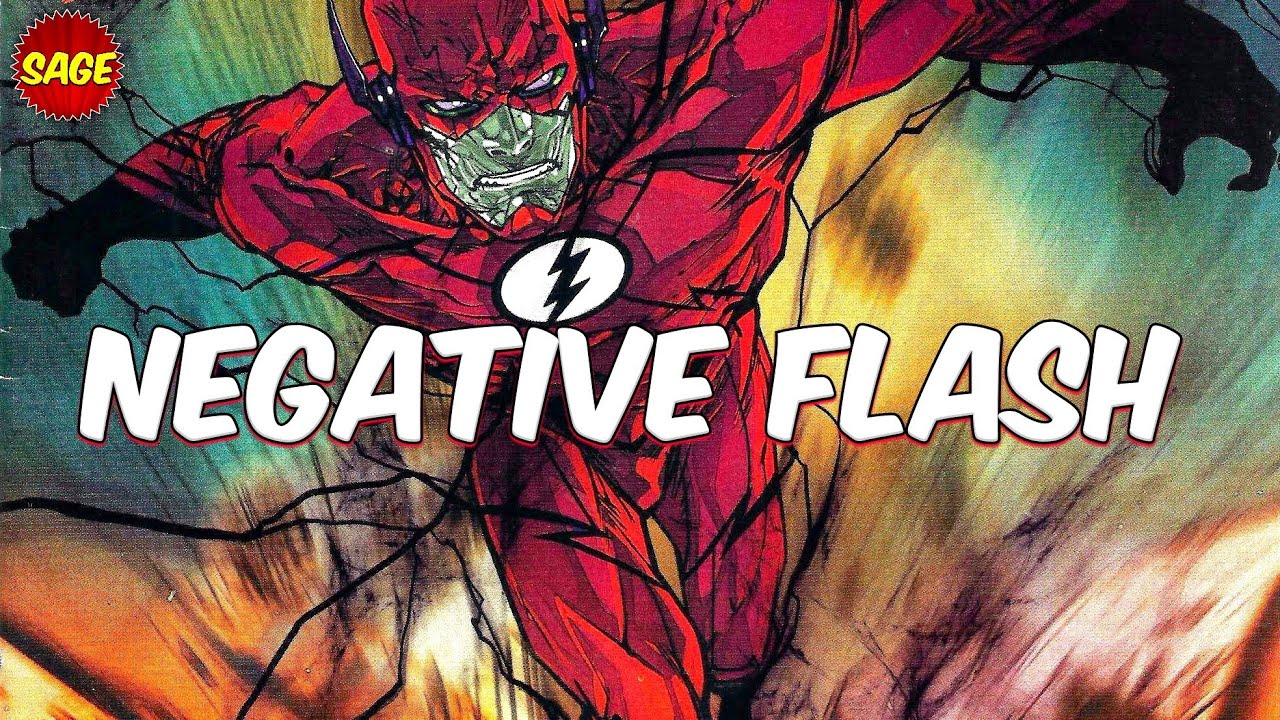 Who is DC Comics "Negative Flash?" Dangerous New Powers for Barry Allen ...