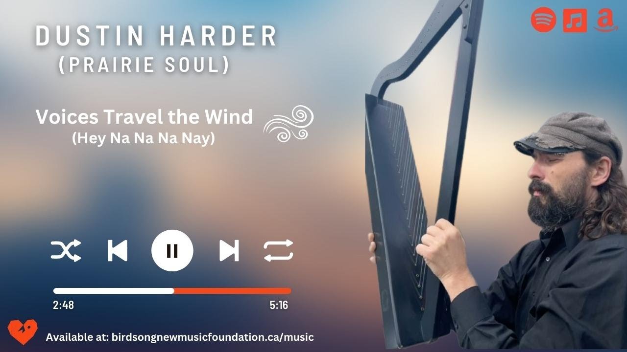 Voices Travel the Wind (Hey Na Na Na Nay) | Dustin Harder (Prairie Soul ...