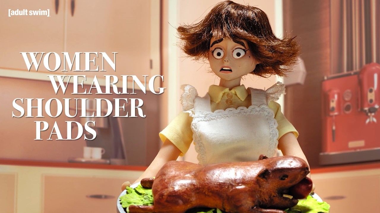 Women Wearing Shoulder Pads | Official Teaser | Adult Swim Europe - YouTube