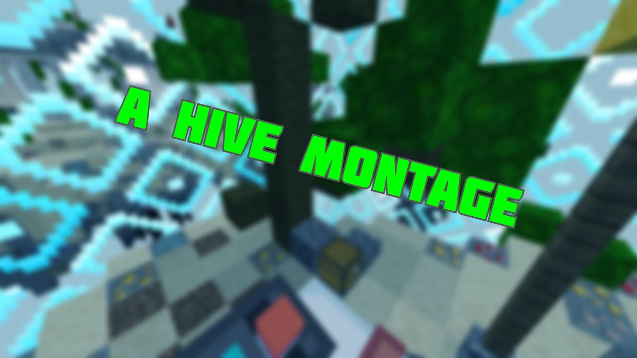 A HIVE MONTAGE - YouTube