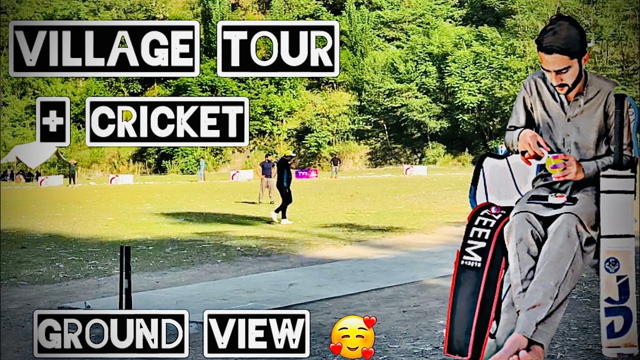 Village ka seen or sath cricket ka tournament village ma 🥰🏏 || village ki natural beauty - YouTube