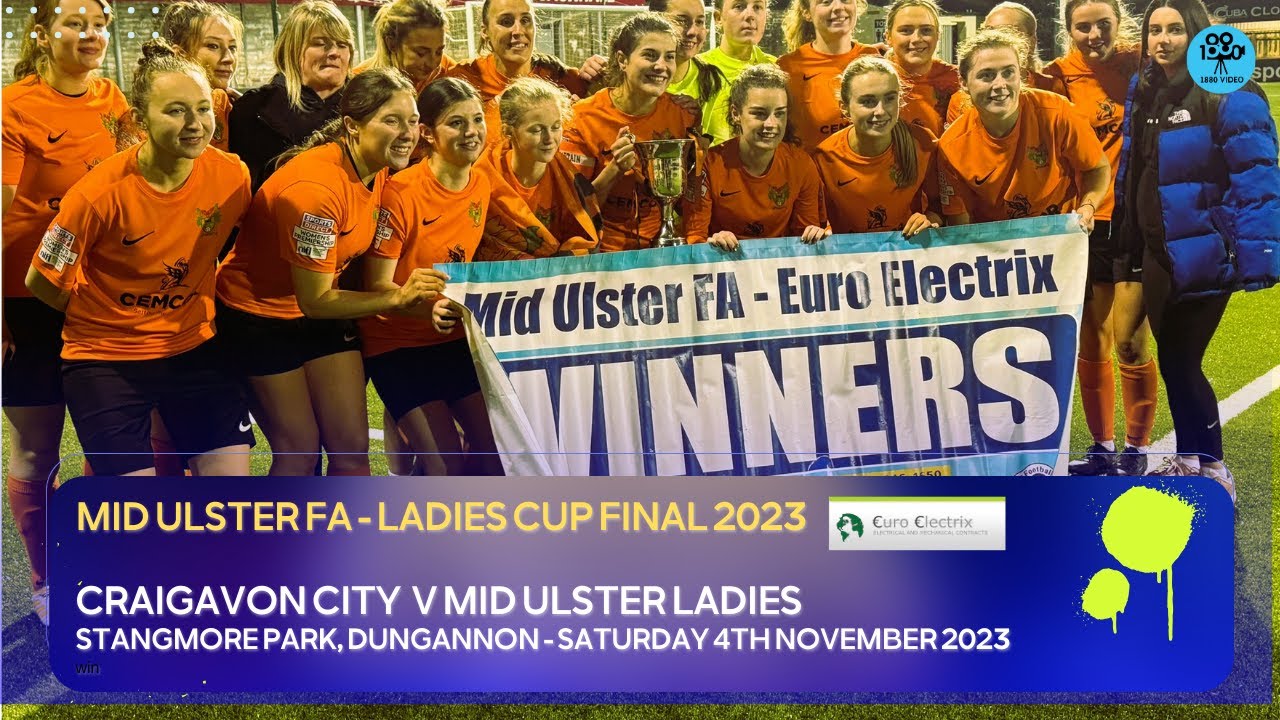 MATCH HIGHLIGHTS MID ULSTER FA LADIES CUP FINAL - YouTube