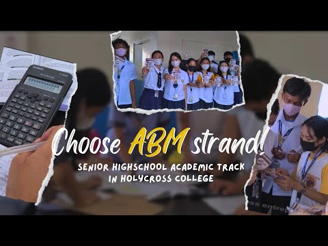 Ready for Senior High? Choose ABM strand! - in HolyCross College ...