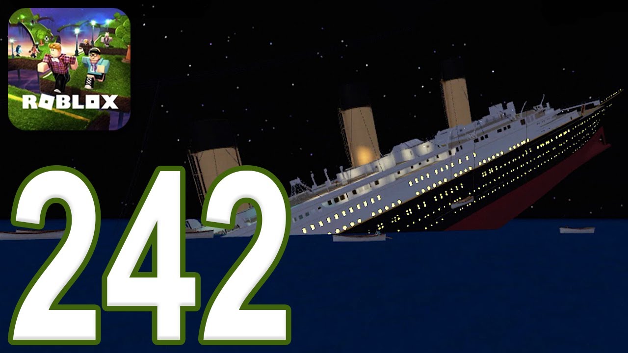 ROBLOX - Gameplay Walkthrough Part 242 - Titanic (iOS, Android) - YouTube