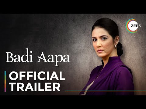 Badi Aapa | Official Trailer | Savera Nadeem | Noman Ijaz | Streaming Now On ZEE5