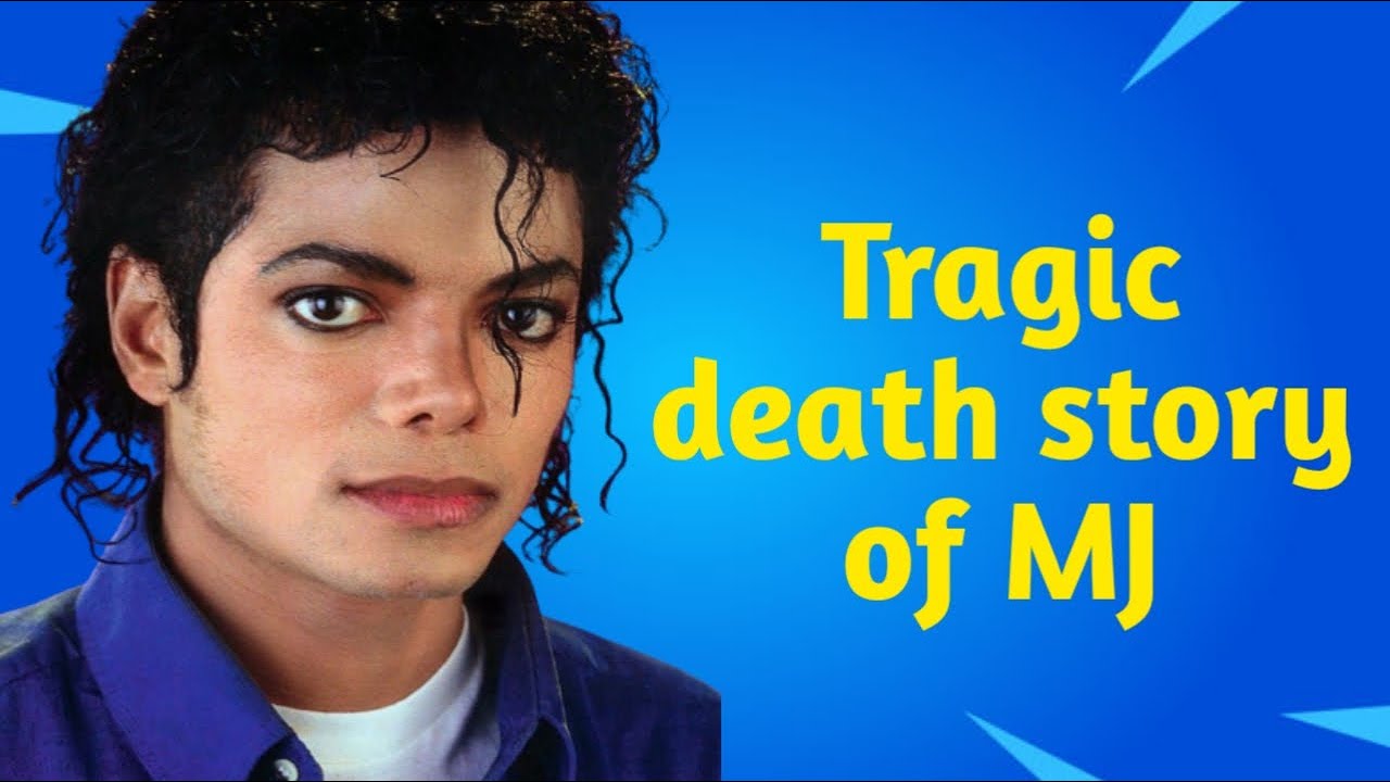 The Tragic Death of Michael Jackson: A Look at His Final Days and ...