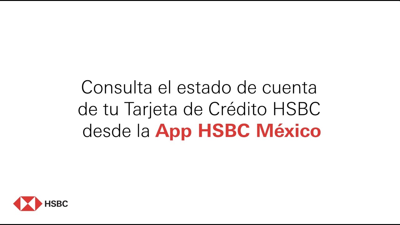 Consulta tu estado de cuenta desde la app HSBC México - YouTube