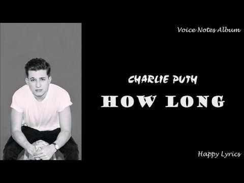 Charlie Puth - How Long (Lyrics Video) - YouTube