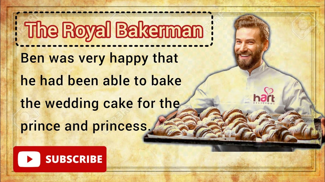 Learn English Through Story| 🌺The Royal Bakerman🌺|Listen and Practice ...