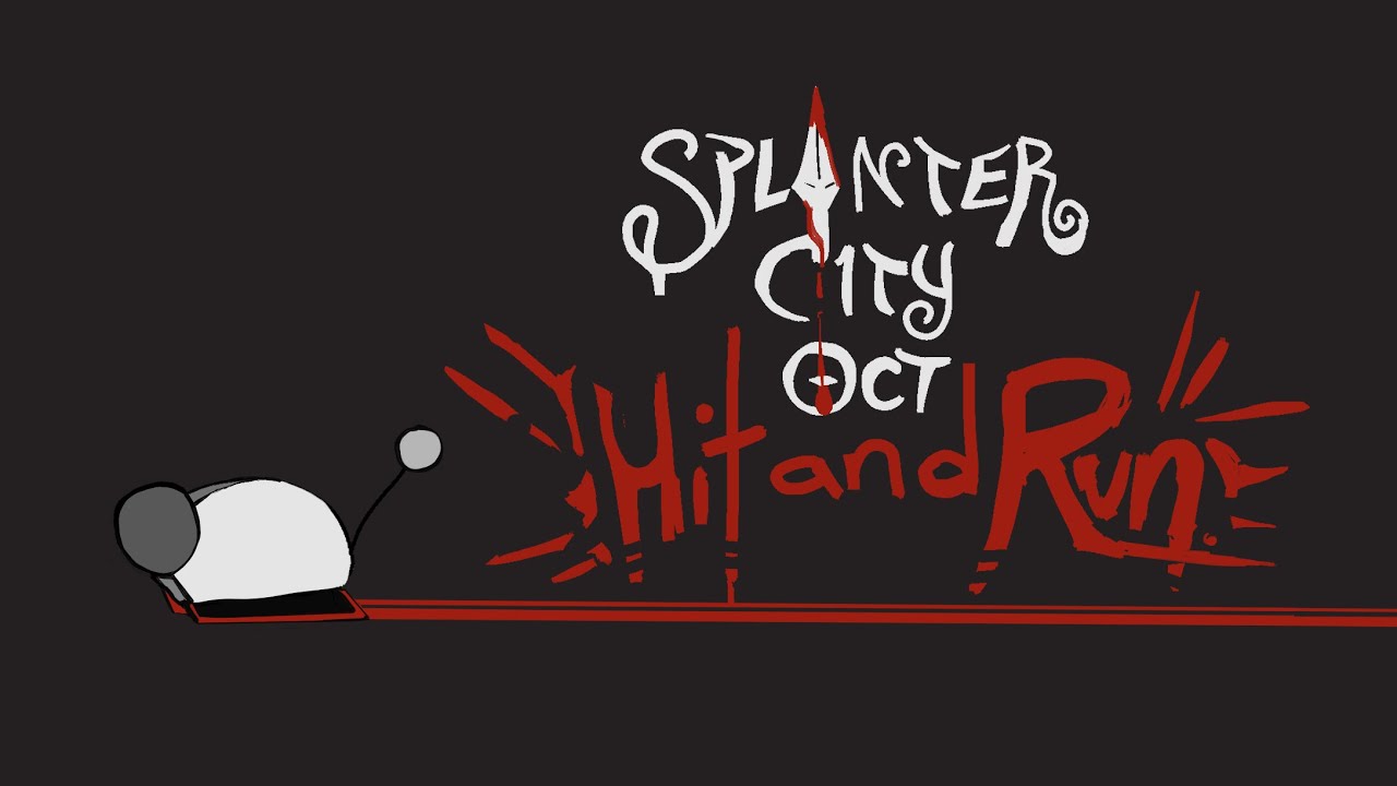 Splinter City Audition: Hit and Run - YouTube