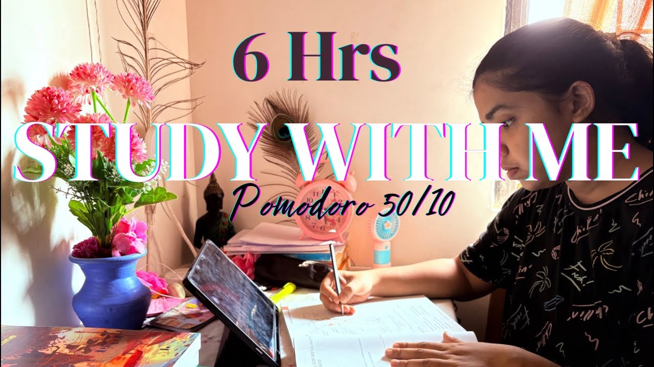 6 Hours Study With Me Live | Silent Study Session | Focus, Consistency ...