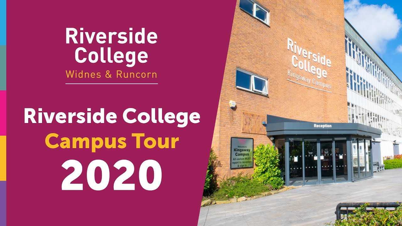 Riverside College Widnes & Runcorn | Campus Tour 2020 - YouTube