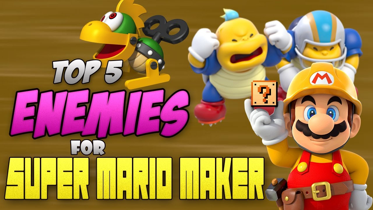 Top 5 Enemies I Want in Super Mario Maker - YouTube