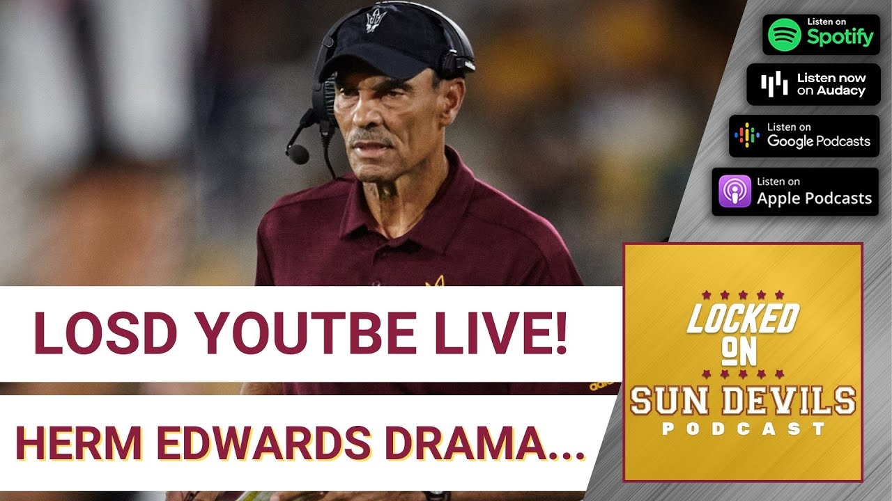 Herm Edwards fired! Live reaction from Locked On Sun Devils - YouTube