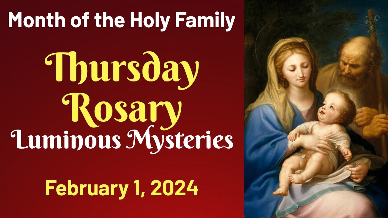 Holy Rosary & Prayers for the Month of the Holy Family 👪 Thursday ...