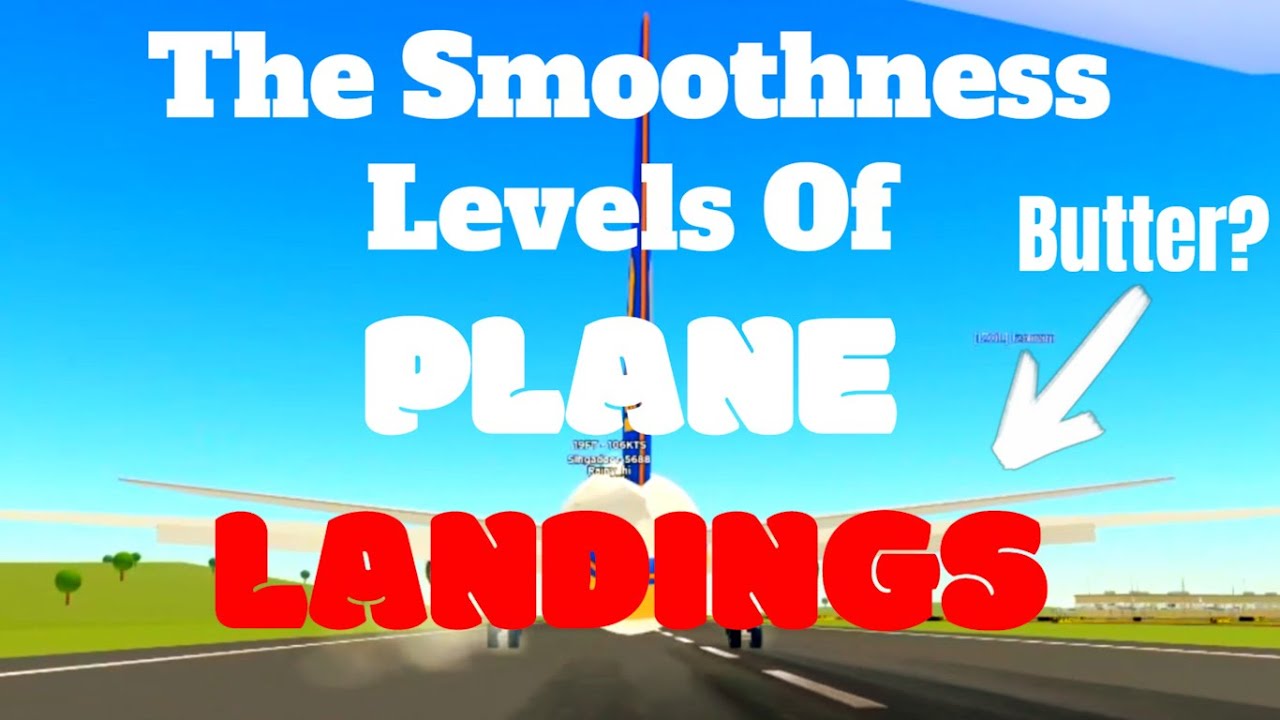 The 5 Smoothness Levels Of Plane Landings! | PTFS! - YouTube