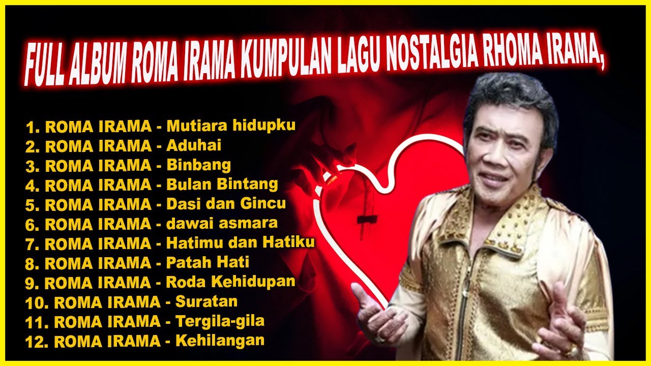 FULL ALBUM ROMA IRAMA KUMPULAN LAGU NOSTALGIA RHOMA IRAMA, - YouTube