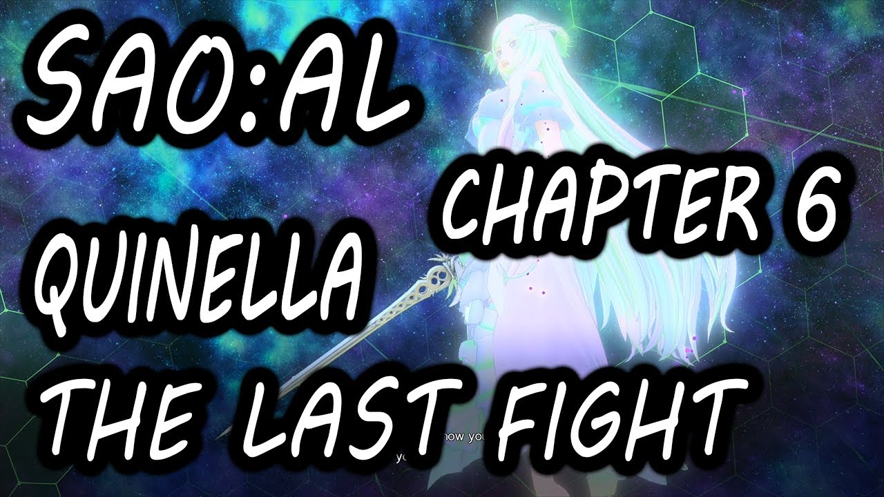 【SAOAL】Ch6 Quinella The last fight - YouTube