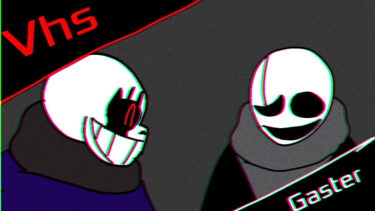 Gaster Vs Vhs Sans - YouTube