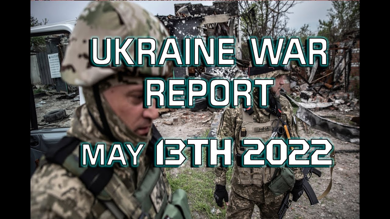 Ukraine War Report | The Situation Room | Evening Report (May, 13th ...