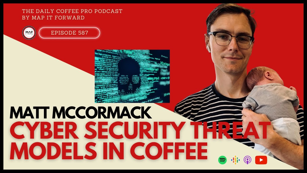 Matt McCormack: Cyber Security Threat Models in Coffee #587 - YouTube