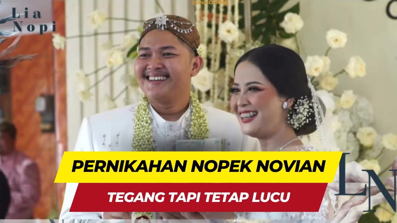 Pernikahan Nopek Novian, Tegang Tapi Tetap Lucu - YouTube