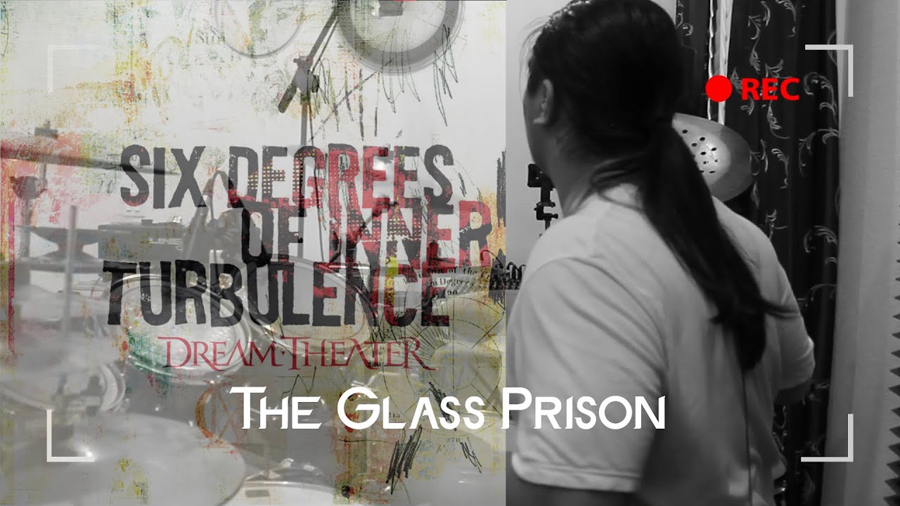 Dream Theater - The Glass Prison - Drum Cover (12 Step Suite pt 1 ...