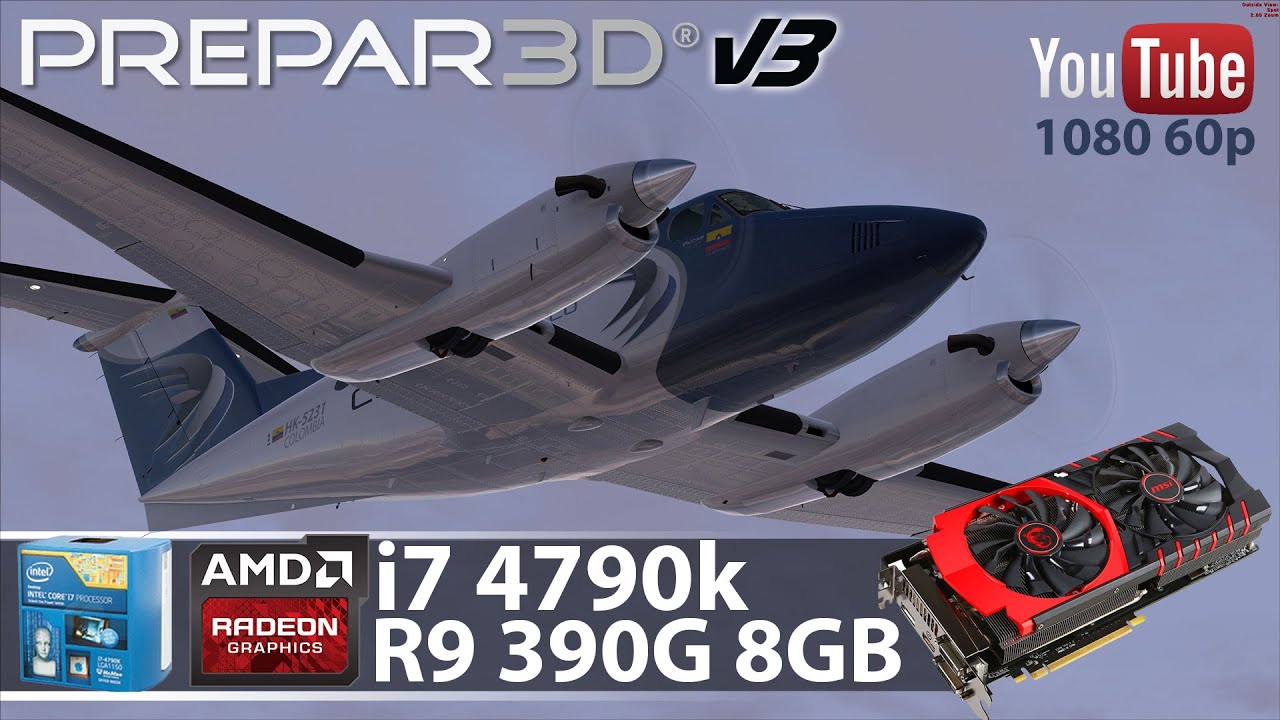 [HD] NEW Prepar3D V3 i7 4790k / R9 390 8GB [HD] - YouTube