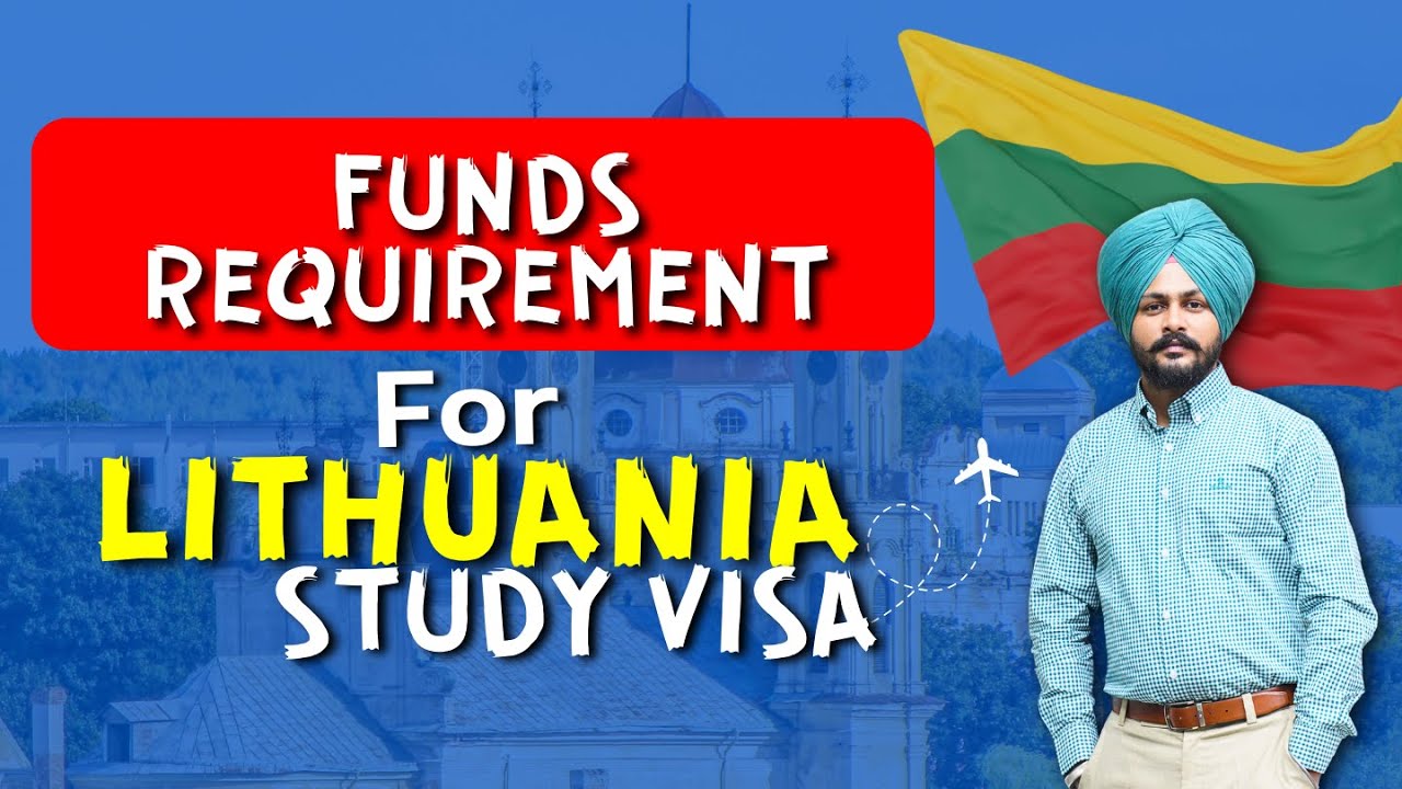 Funds Requred For Lithuania Study Visa | Study In Lithuania | Lithuania ...